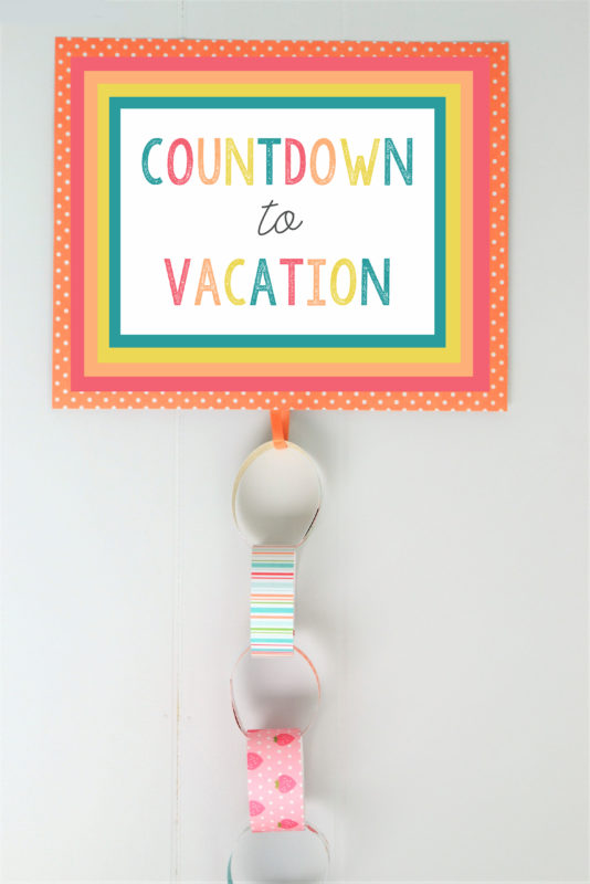 countdown to vacation free printables - all crafty things